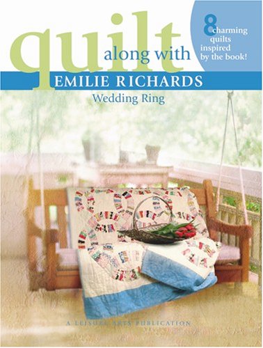 Quilt Along with Emilie Richards: Wedding Ring: Emilie Richards ...