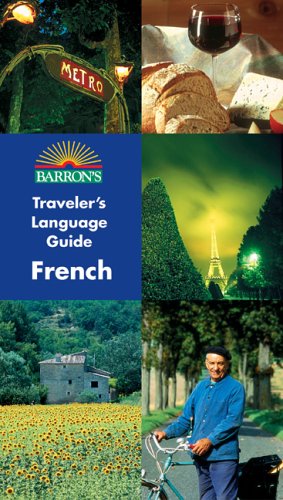 Barron's Traveler's Language Guides: French (French Edition): Sword ...