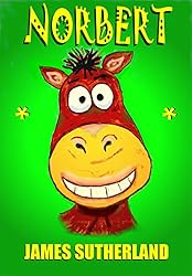 Norbert (Norbert series Book 1) - Kindle edition by Sutherland, James ...