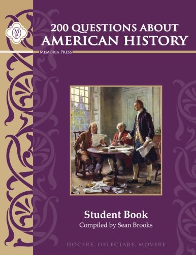200 Questions about American History, Student Study Guide: Sean Brooks ...
