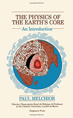 Amazon.com: The Physics of the Earth's Core: An Introduction ...