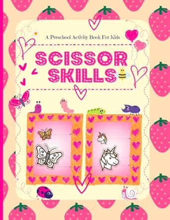 Scissor Skills Preschool Workbook for Kids: Develop Fine Motor Control ...