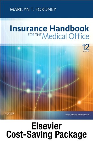 Insurance Handbook for the Medical Office - Text, Workbook, 2013 ICD-9 ...