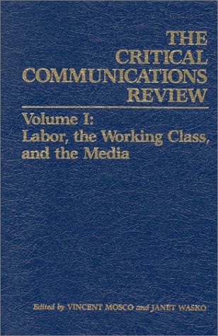 Buy Labor, the Working Class, and the Media (001) Book Online at Low ...