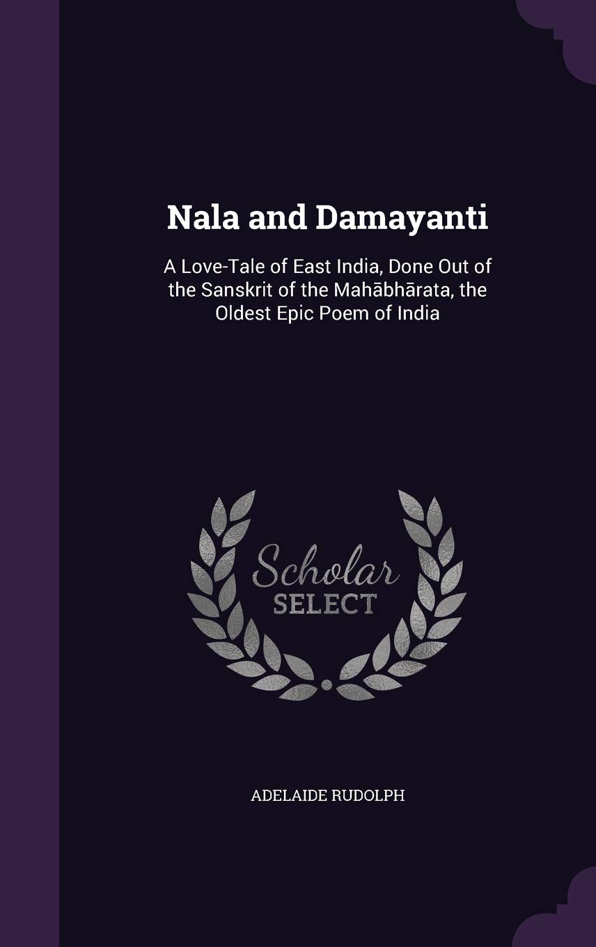 Buy Nala and Damayanti: A Love-Tale of East India, Done Out of the ...