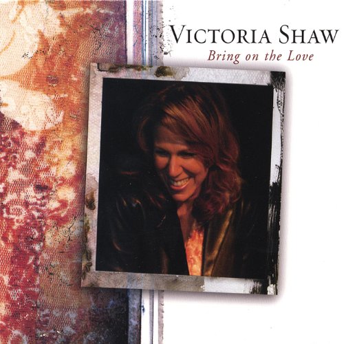 Amazon.com: Bring On The Love : Victoria Shaw: Digital Music