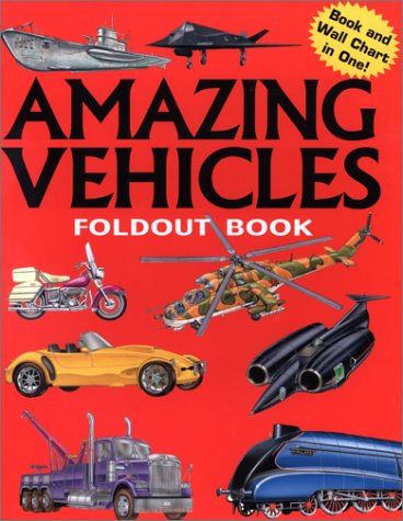 Amazing Vehicles: Foldout Book (Foldout Books Series): James Harrison ...