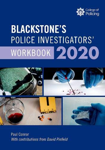 Blackstone's Police Investigators' Workbook 2020: Amazon.co.uk: Connor ...