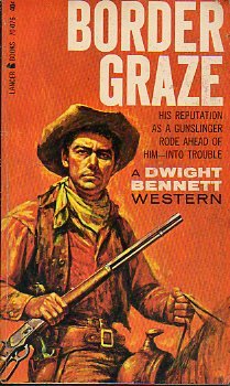 Border Graze: Bennett Dwight: Amazon.com: Books