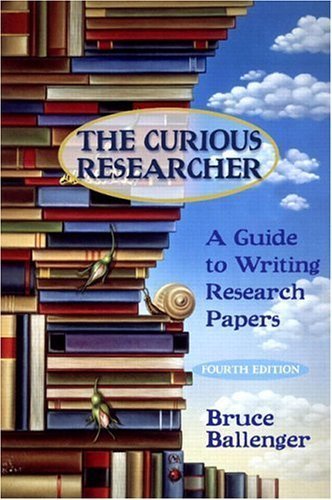 Amazon.com: The Curious Researcher: A Guide to Writing Research Papers ...