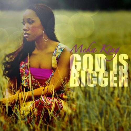 Amazon Music - Meka KingのGod Is Bigger - Single - Amazon.co.jp