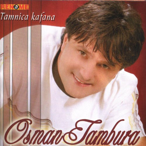 Amazon MusicでOsman TamburaのTamnica Kafanaを再生する