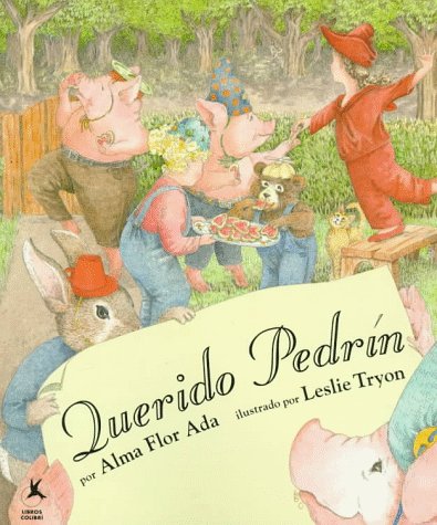 Querido Pedr'n: (Dear Peter Rabbit): Ada, Alma Flor, Tryon, Leslie ...