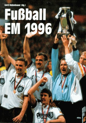 Fußball Europameisterschaft 1996 England.: Amazon.co.uk: 9783577145442 ...