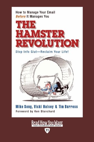 Amazon.com: The Hamster Revolution: How to Manage Your Email Before It ...