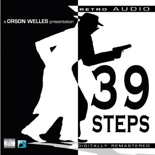 The 39 Steps: Retro Audio (Audio Download): John Buchan, Oson Welles ...