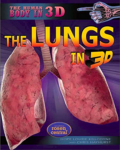 Amazon.com: The Lungs in 3D (The Human Body in 3D): 9781499436068 ...