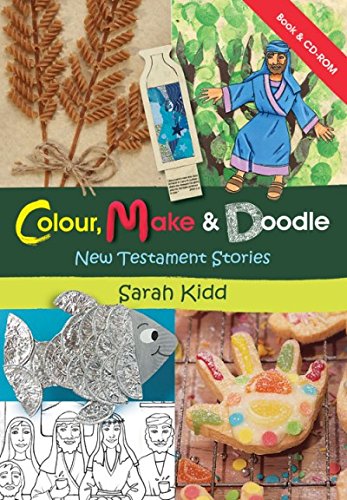 Colour, Make & Doodle - New Testament Stories: Amazon.co.uk: Kidd ...