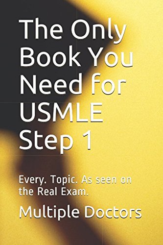 The Only Book You Need for USMLE Step 1: Every. Topic. As seen on the ...