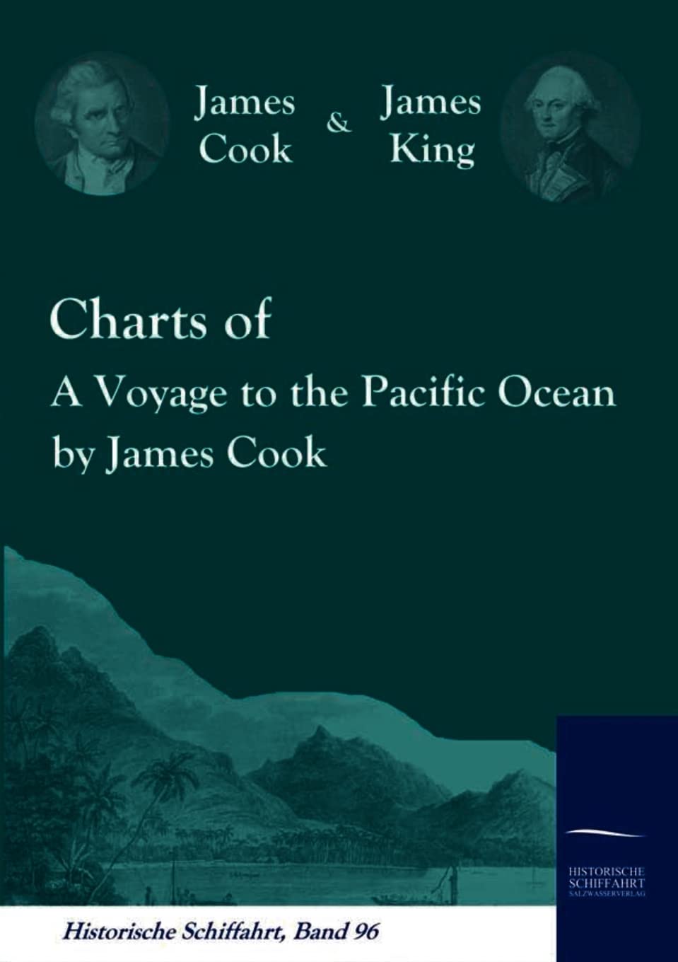 Charts of A Voyage to the Pacific Ocean by James Cook: Cook, King, MR ...