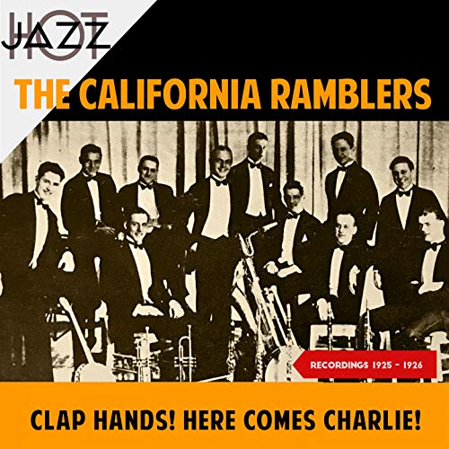 Play Clap Hands! Here Comes Charlie! (Recordings 1925 - 1926) by The ...