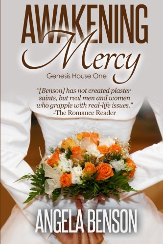 Awakening Mercy (Genesis House): Benson, Angela: 9781533547552: Amazon ...