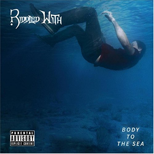 Écouter Body to the Sea de Riddled With sur Amazon Music Unlimited