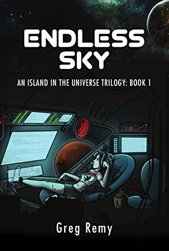 Endless Sky (An Island in the Universe Trilogy Book 1) eBook : Remy ...