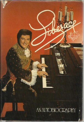 Liberace, An Autobiography: Liberace: Amazon.com: Books