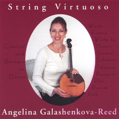 Play String Virtuoso by Angelina Galashenkova-Reed on Amazon Music