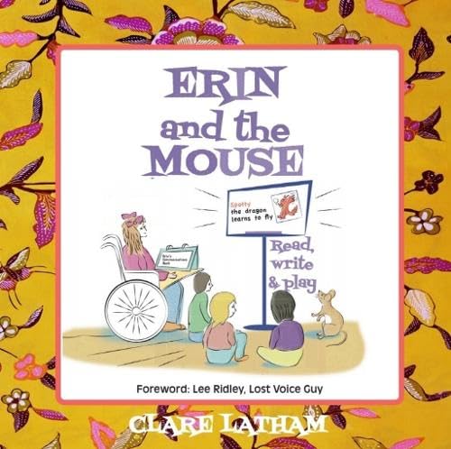 Erin and the Mouse: Read, Write and Play : Latham, Clare, (Lost Voice ...