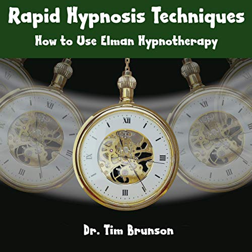 Amazon.com: Rapid Hypnosis Techniques: How to Use Elman Hypnotherapy ...