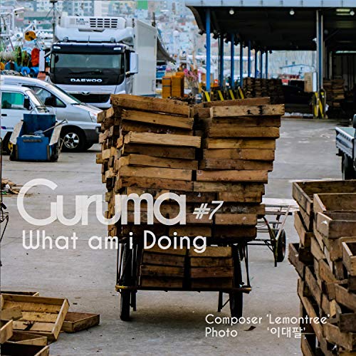 Amazon.co.jp: What am i Doing : Guruma: Digital Music