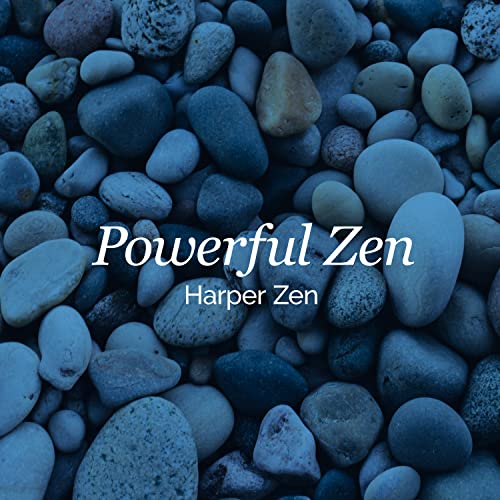 Écouter Powerful Zen de Harper Zen sur Amazon Music Unlimited