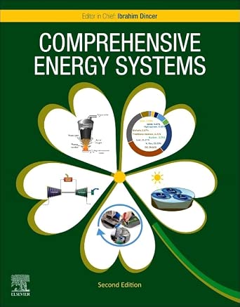 Comprehensive Energy Systems: Dincer, Ibrahim: 9780443132193: Amazon ...