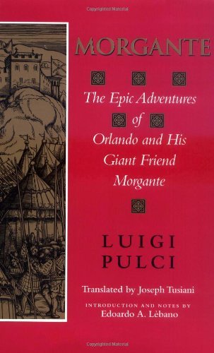 Amazon.com: Morgante: The Epic Adventures of Orlando and His Giant ...