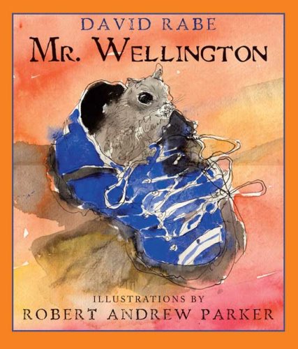 Mr. Wellington: Rabe, David, Parker, Robert Andrew: Amazon.com: Books