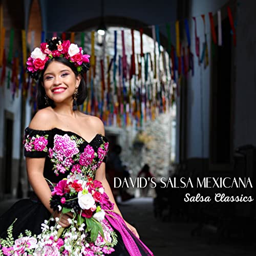 Salsa Classics von David's Salsa Mexicana bei Amazon Music - Amazon.de