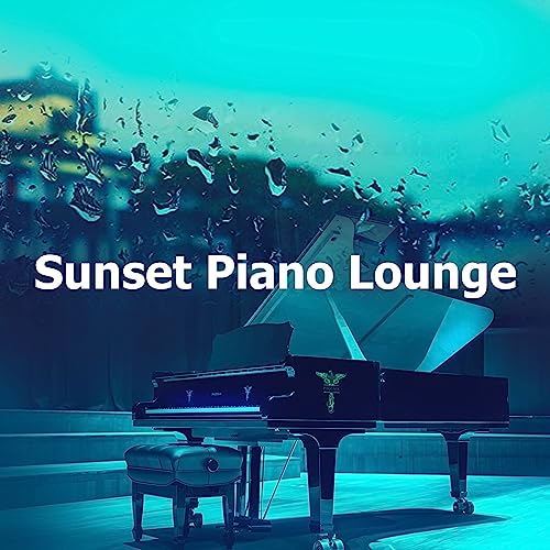 Play Sunset Piano Lounge by Restaurant Jazz Classics on Amazon Music