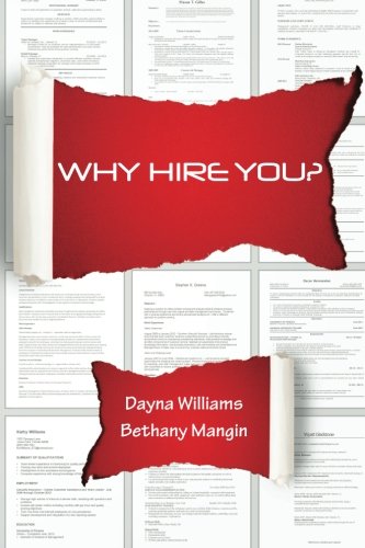Why Hire You?: Williams, Dayna, Mangin, Bethany: 9780615809113: Amazon ...