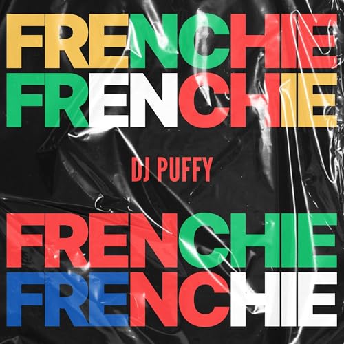 Play Frenchie by Dj Puffy on Amazon Music