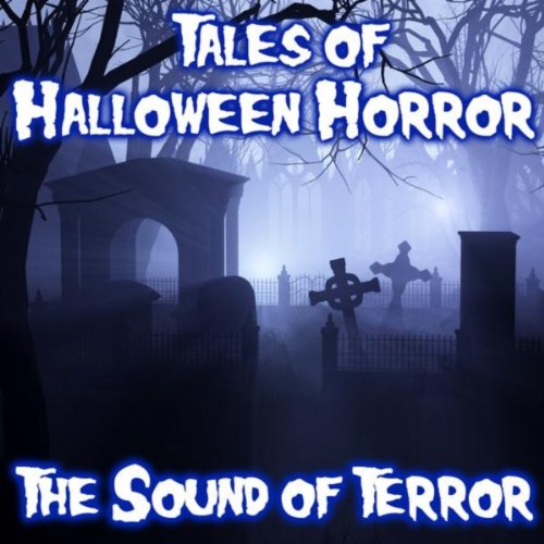 Amazon.com: Tales of Halloween Horror - The Sound of Terror : Various ...