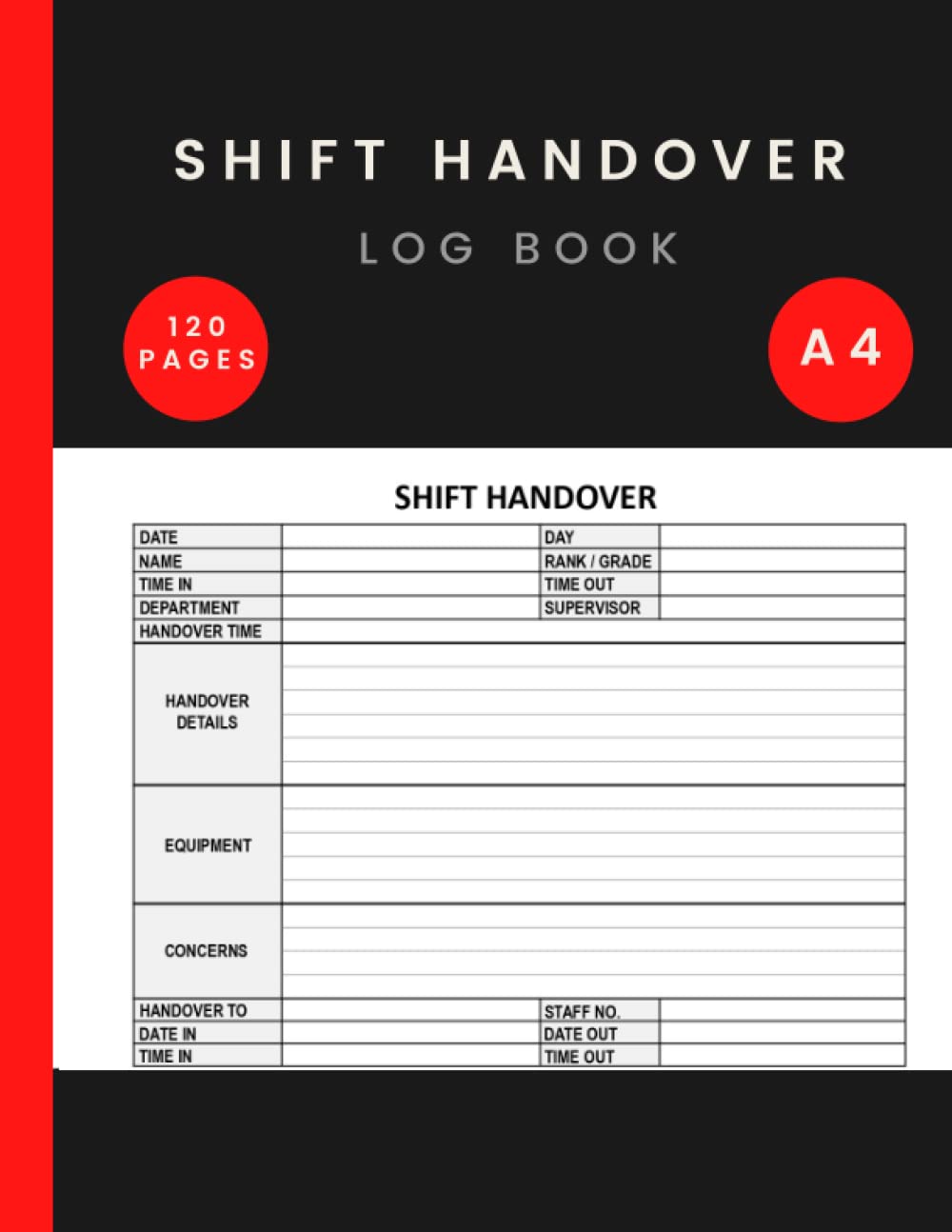 Shift Handover Log Book: Daily Shift Handover Organizer for Recording ...