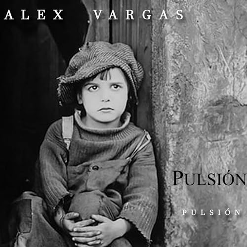 Écouter Pulsión par Alex Vargas sur Amazon Music Unlimited