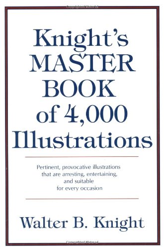 Knight's Master Book of 4000 Illustrations: Knight, Walter B ...