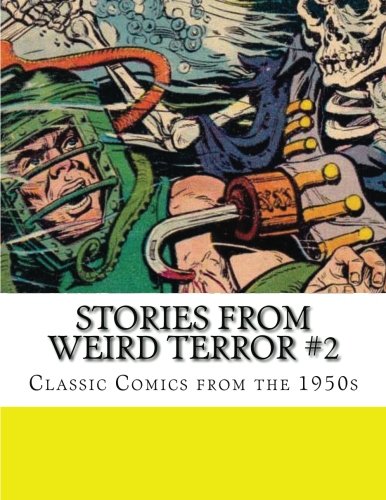 Stories From Weird Terror #2: Classic Comics From the 1950s: Buchko ...