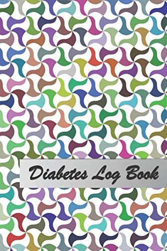 Diabetes Log Book: Monitor Blood Sugar . A Food Diary for Diabetics ...