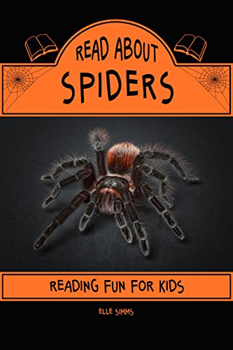 Read About Spiders - Reading Fun for Kids (Read About Books Book 1 ...