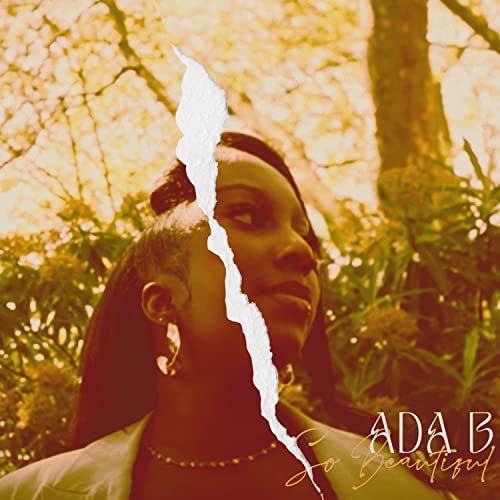 Écouter So Beautiful par Ada B sur Amazon Music Unlimited