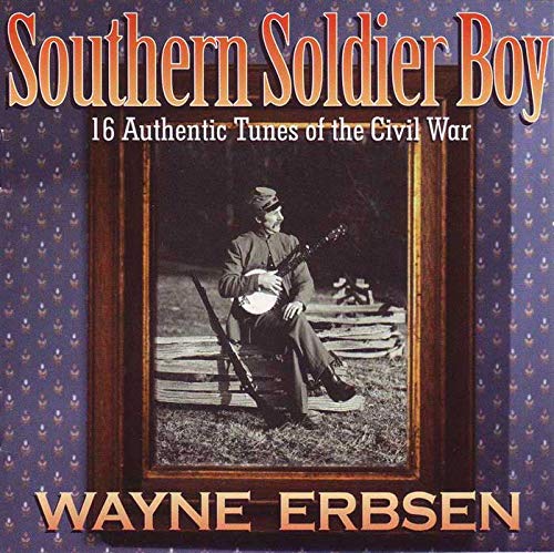 Southern Soldier Boy-16 Authentic Tunes of the Civil War - Amazon.com Music